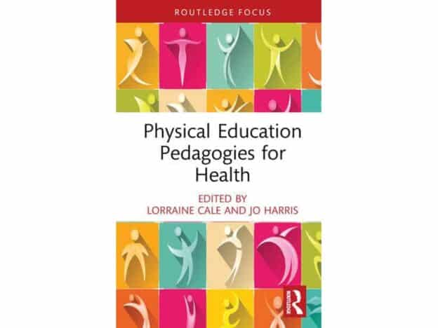 Book Review: Physical Education Pedagogies for Health - PE Scholar