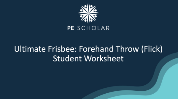 Ultimate Frisbee Student Worksheets - PE Scholar